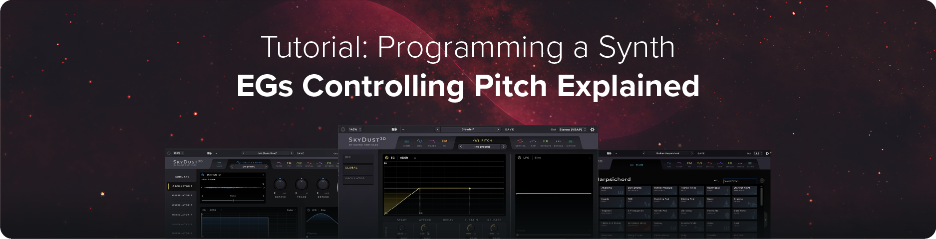 Tutorial: Programming a Synth - EGs Controlling Pitch Explained [7/12]